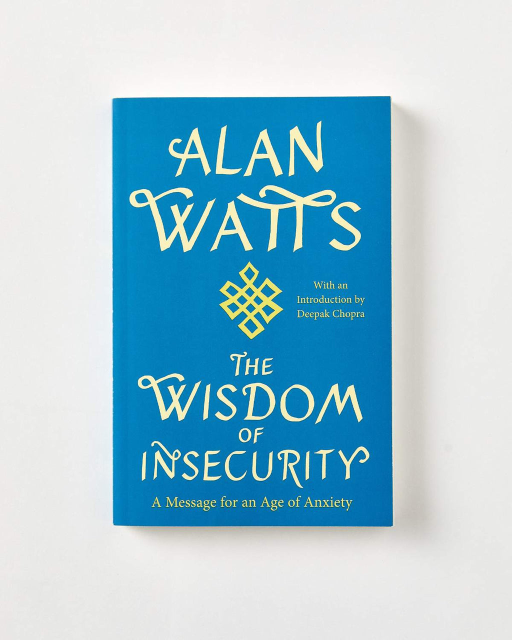 The Wisdom of Insecurity by Alan Watts – Christy Dawn