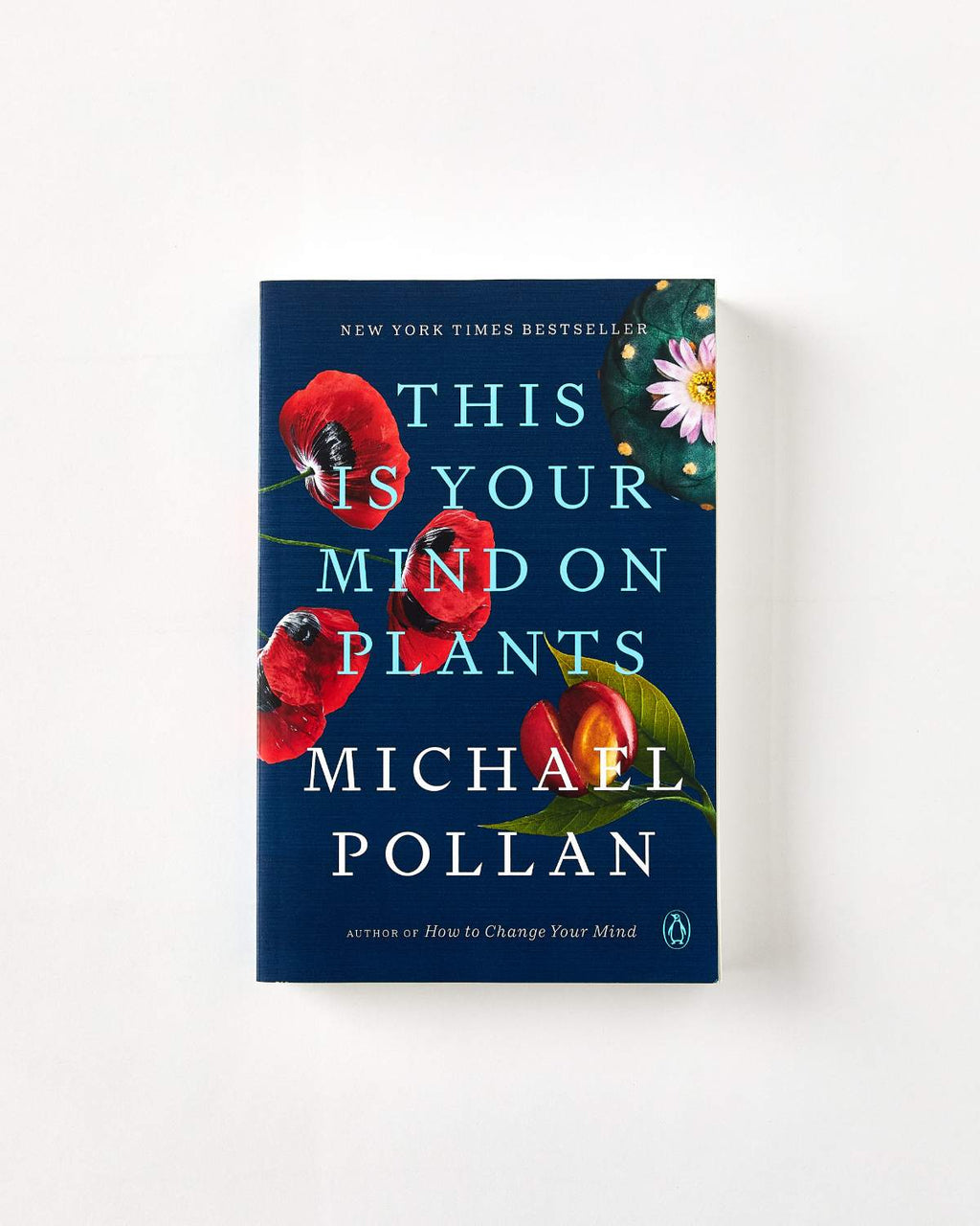 This Is Your Mind On Plants by Michael Pollan – Christy Dawn